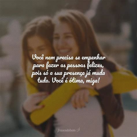 30 frases de elogios para amiga que exaltam a maravilha que ela é