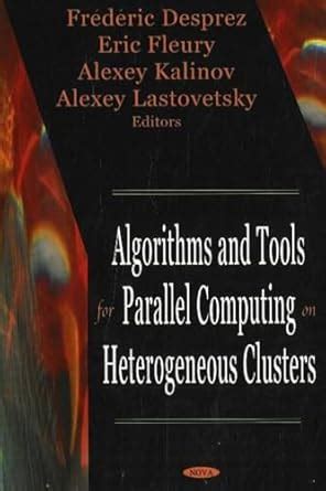 Algorithms Tools For Parallel Computing On Heterogeneous Clusters