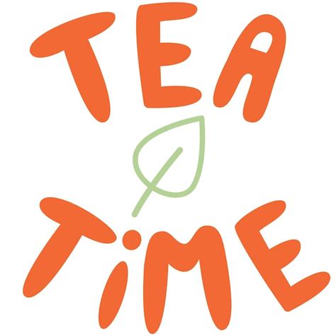 Premium Vector Tea Time Hand Draw Lettering Phrase Tea Lover Banner Postcard Poster And