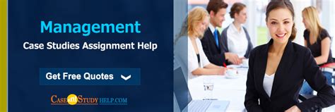 How To Write A Management Case Studies Assignment Case Study Help Blog