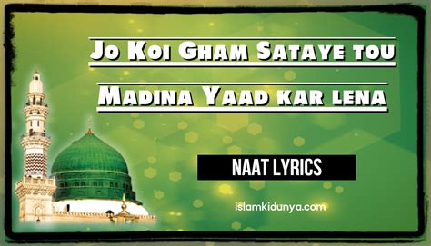Madina Yaad Kar Lena Naat Lyrics In Urdu Asad Raza Attari