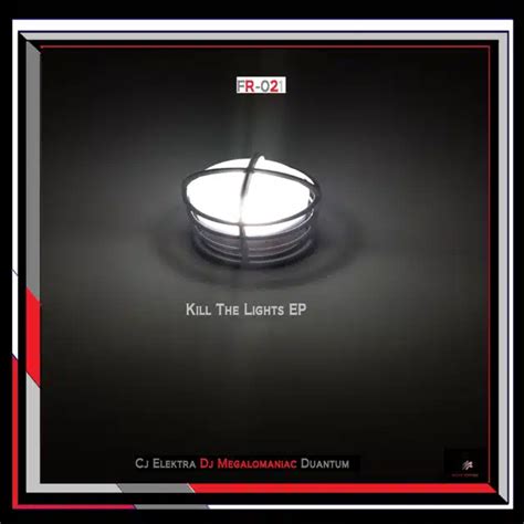 Kill The Lights Ep By Various Artists Play On Anghami