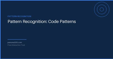 Pattern Recognition Code Patterns Persona 500