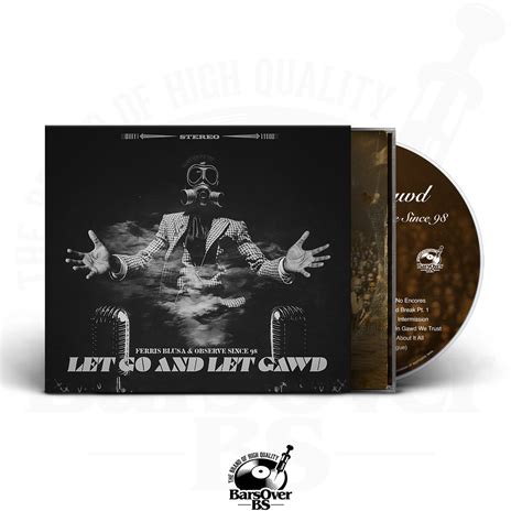Ferris Blusa X Observe Since 98 Let Go And Let Gawd Alternate Cover