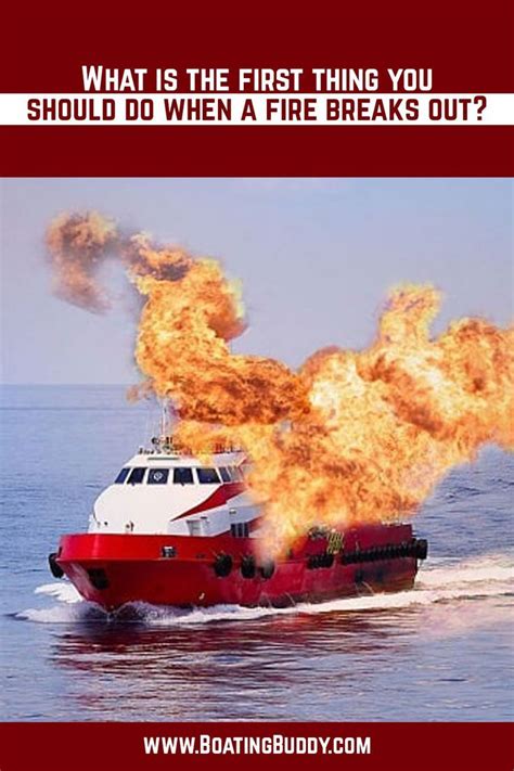 What Is The First Thing You Should Do When A Fire Breaks Out Artofit