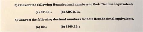 3 Convert The Following Hexadecimal Numbers To Their Decimal