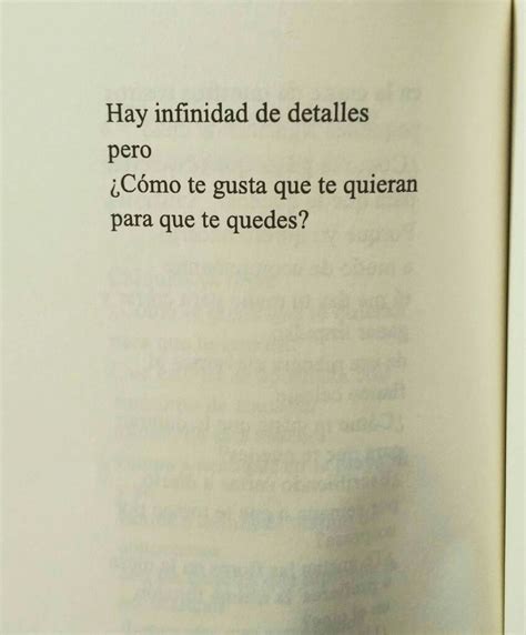 ¿como Hago Para Que Te Quedes Thoughts Quotes Daily Quotes Book