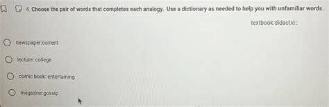 Solved 4 Choose The Pair Of Words That Completes Each Analogy Use A