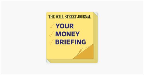 ‎wsj Your Money Briefing On Apple Podcasts
