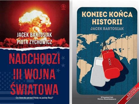 Nadchodzi III wojna św Zychowicz KONIEC BARTOSIAK 12175180812