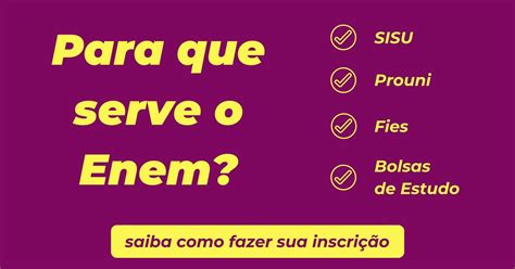 Para Que Serve A Nota Do Enem São Muitas Oportunidades Para Você
