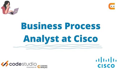 Business Process Analyst At Cisco Naukri Code