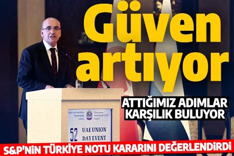 Bakan Şimşek ten S P nin kararına dikkat çeken yorum Güven artıyor
