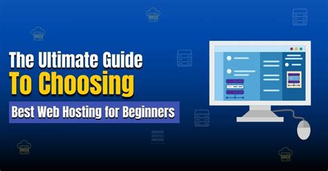 The Ultimate Guide To Choosing The Best Web Hosting For Beginners In 2024 Hostbet Blog