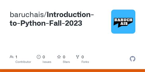GitHub Baruchais Introduction To Python Fall 2023