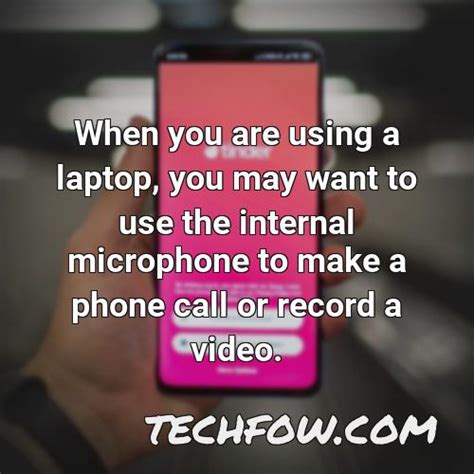 What Is Internal Microphone [must Know Tips ]