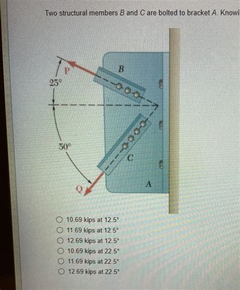 Solved Two Structural Members B And C Are Bolted To Bracket Chegg