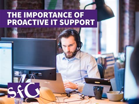 The Importance Of Proactive IT Support SfG Software