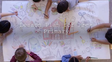 Lesson Plan For Pre Primary School Teachers Pptx
