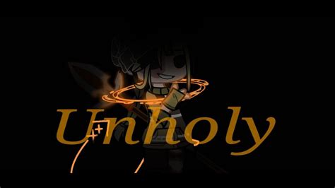 Unholy Meme Not Original Oc Gacha Club Youtube