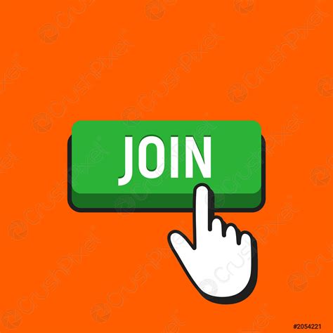 Hand Mouse Cursor Clicks The Join Button Pointer Push Press Stock Vector 2054221 Crushpixel