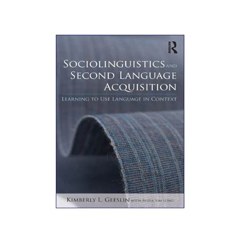 کتاب Sociolinguistics And Second Language Acquisition