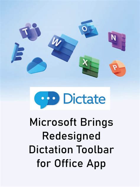 Microsoft Brings Redesigned Dictation Toolbar For Office Apps Newtechtown