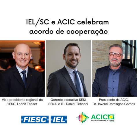 Ielsc E Acic Celebram Acordo De Cooperação Portal Acic Caçador