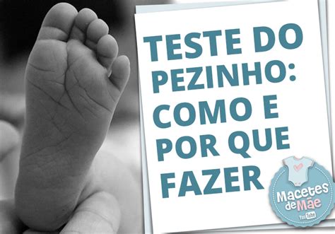 Teste do pezinho entenda a importância desse exame Macetes de Mãe