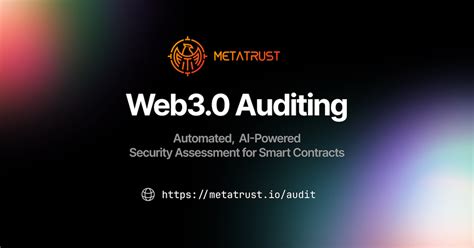 Metatrust Web3 Auditing Service Fast Effective And Affordable Metatrust Web3 Auditing Service Fast Effective And Affordable