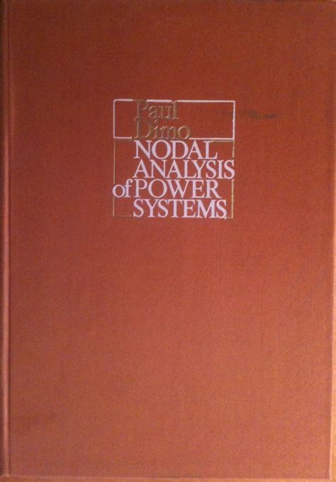 Nodal Analysis Of Power System Uk Dimo P 9780856260018 Books