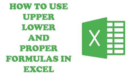 Master Upper Lower And Proper Formulas In Excel