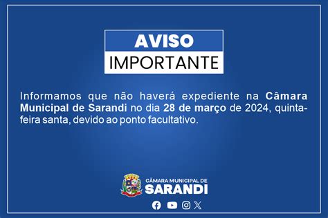 Aviso Ponto Facultativo Na Câmara Municipal De Sarandi Câmara
