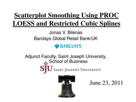 Ppt Scatterplot Smoothing Using Proc Loess And Restricted Cubic Splines Powerpoint