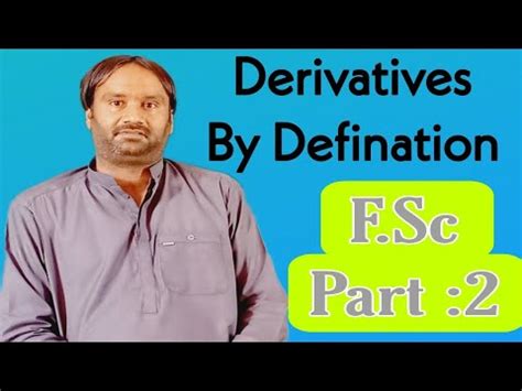 How To Find The Derivatives Of A Function By Defination Youtube