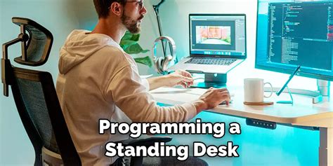 How To Program Standing Desk 7 Tips To Follow 2025