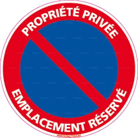 Panneau rond Propriété privée emplacement réservé mepro