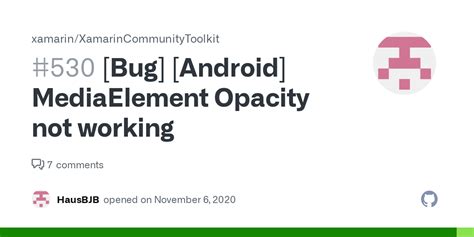 Bug Android Mediaelement Opacity Not Working · Issue 530 · Xamarin