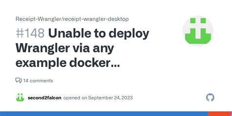 Unable To Deploy Wrangler Via Any Example Docker Compose File · Issue
