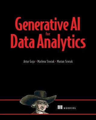 Starting Data Analytics With Generative Ai And Python Book By Artur Guja Marlena Siwiak