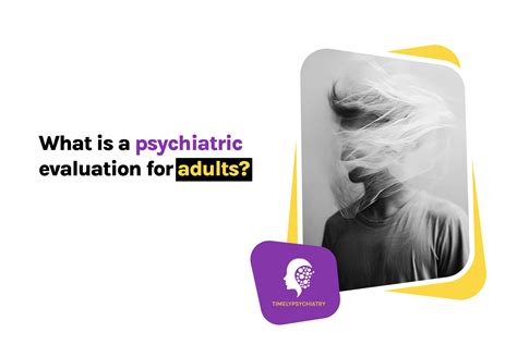 What Is A Psychiatric Evaluation For Adults