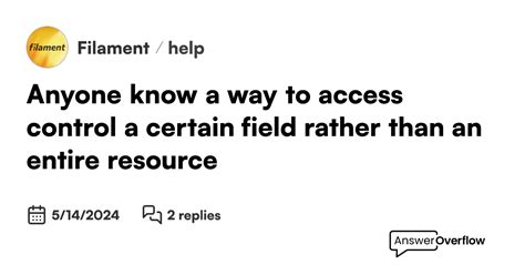 Anyone Know A Way To Access Control A Certain Field Rather Than An