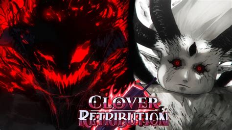 Clover Retribution Codes July 2024