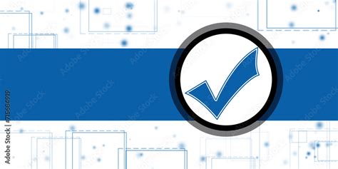 Check Mark Symbol In Digital Background Technology Abstract Background