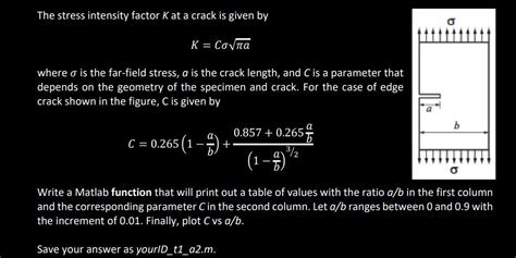 The Stress Intensity Factor K At A Crack Is Given By