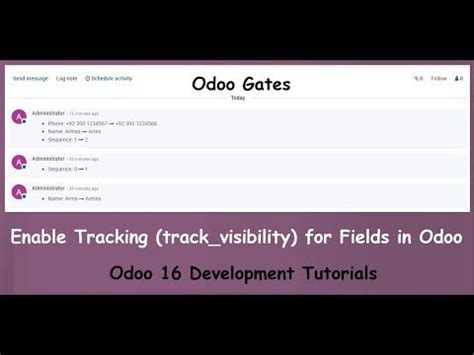How To Add Field Tracking In Odoo Track Field Values In Odoo Odoo Development