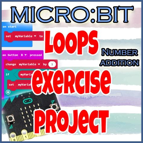 How To Teach Loops Beginner Microbit Coding For Repeat Do While Technology Realm Resources