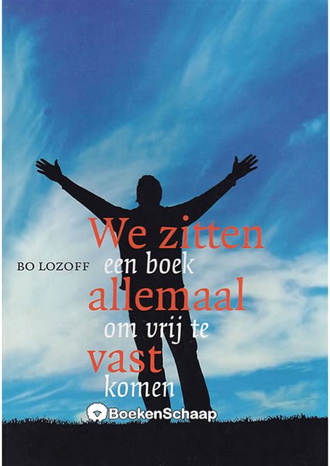 We Zitten Allemaal Vast Bo Lozoff BoekenSchaap
