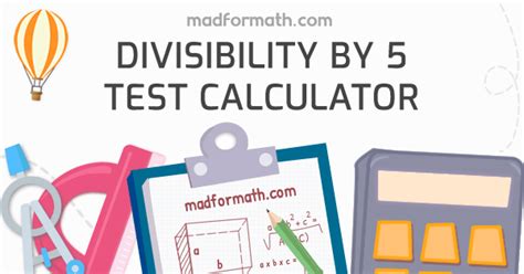 Divisibility By 5 Test Calculator
