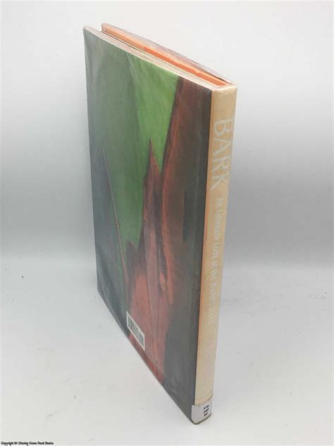 Bark An Intimate Look At The Worlds Trees Von Pollet Cedric Good